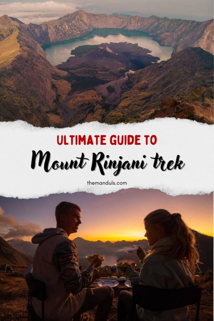 Ultimate Guide to Mount Rinjani Trek - What To Expect