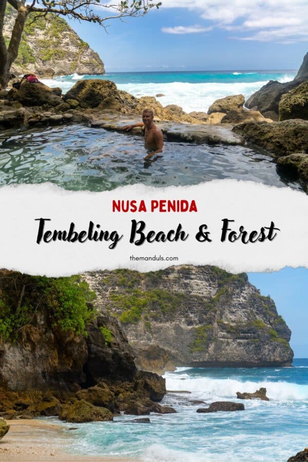 Tembeling Beach & Forest on Nusa Penida